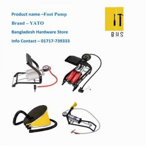 foot pump in bd |wholesaler | supplier | yato tools in bd | Bangladesh ...